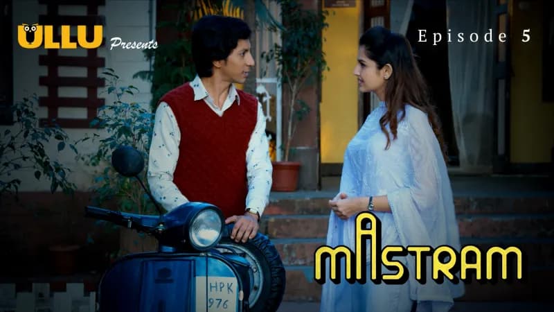 Watch Mastram Episode 7 Web Series » XSeries
